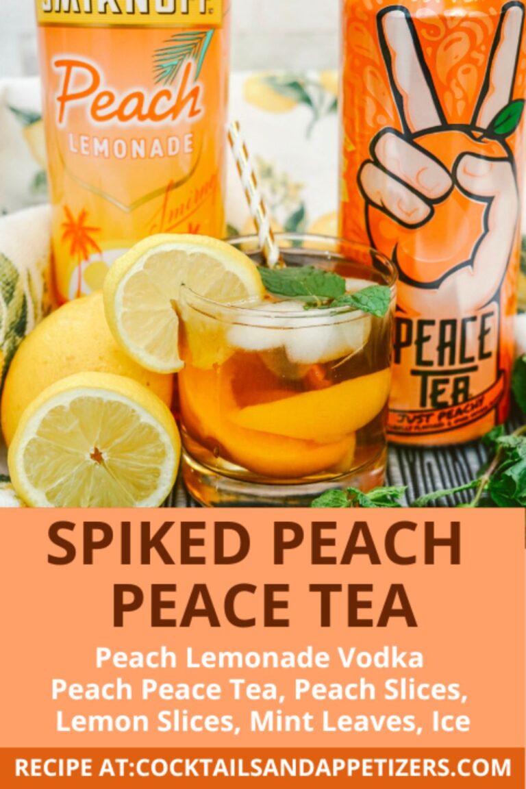 Spiked Peach Peace Tea - Cocktails and Appetizers
