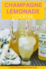 Champagne and Lemonade Cocktail - Cocktails and Appetizers