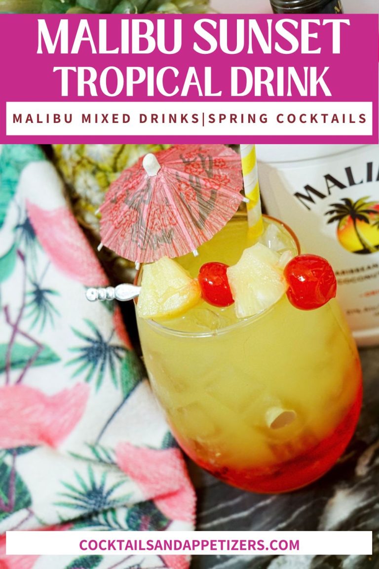 Malibu Sunset Cocktail - Cocktails and Appetizers